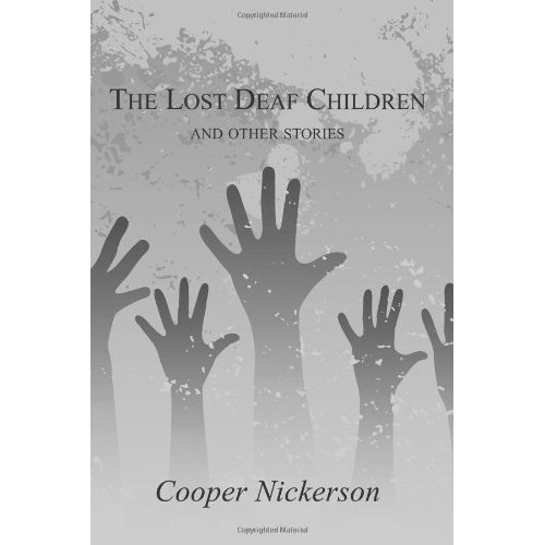 Two Deaf-Related Books by Cooper Nickerson – Deaf Network of Texas