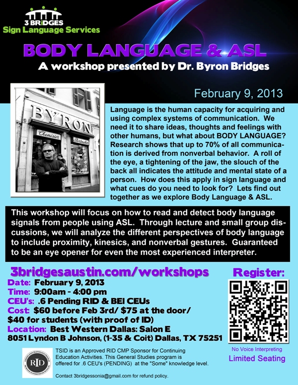 Interpreter Workshop: Body Language and ASL By Dr. Byron Bridges – DFW ...