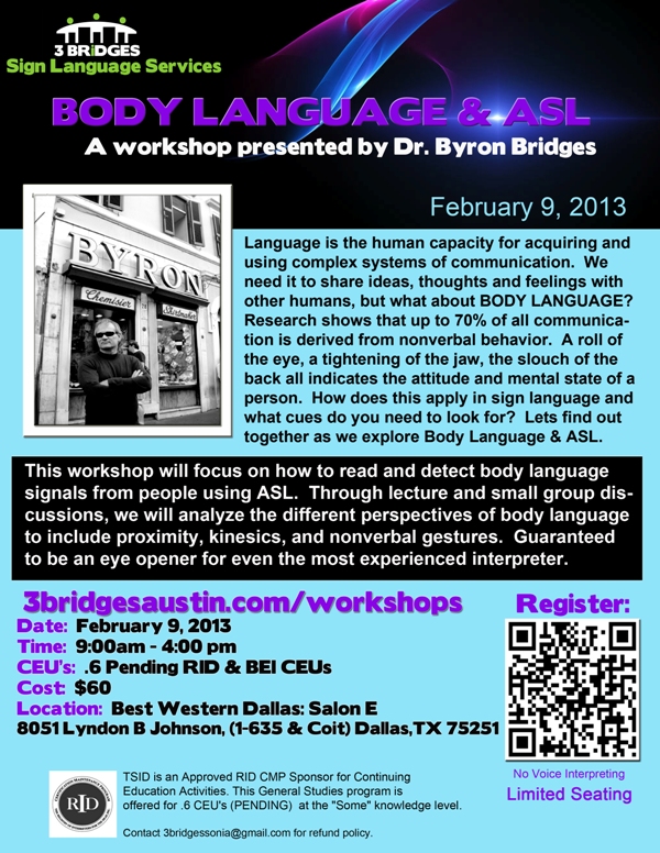 REMINDER: Interpreter Workshop: Body Language and ASL By Dr. Byron ...