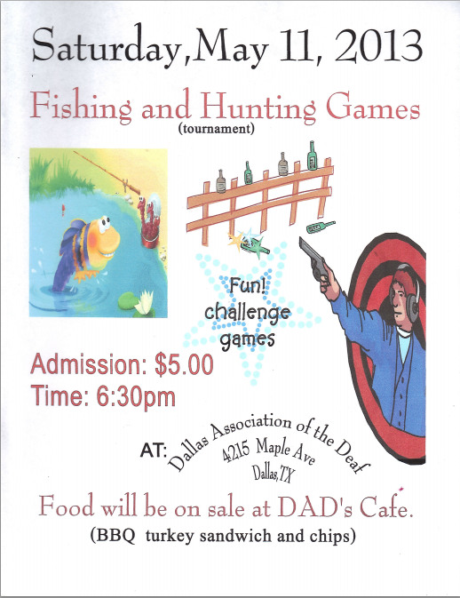 Dallas Deaf Club: Fishing and Hunting games 5/11/13 – Deaf Network of Texas