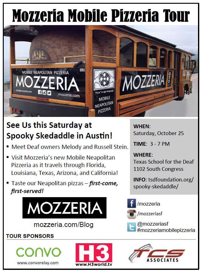 TSD Release: Mozzeria Mobile Pizzeria Comes to Austin 10/25/14 – Deaf ...
