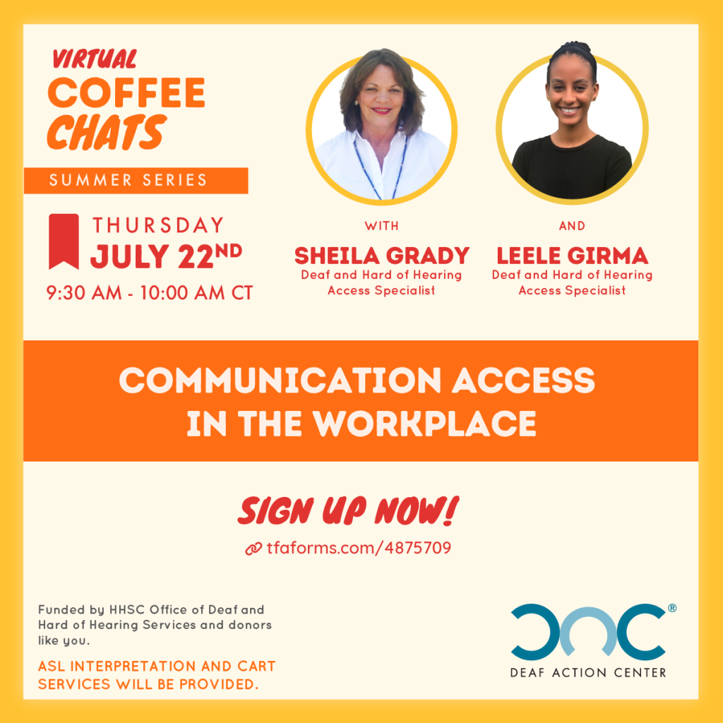 DAC Virtual Coffee Chat 7/22/2021 – Deaf Network of Texas