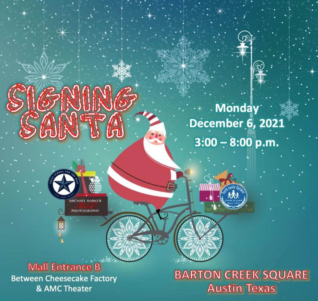 Signing Santa Claus Comes to Town 12/6/2021 – Austin – Deaf Network of ...