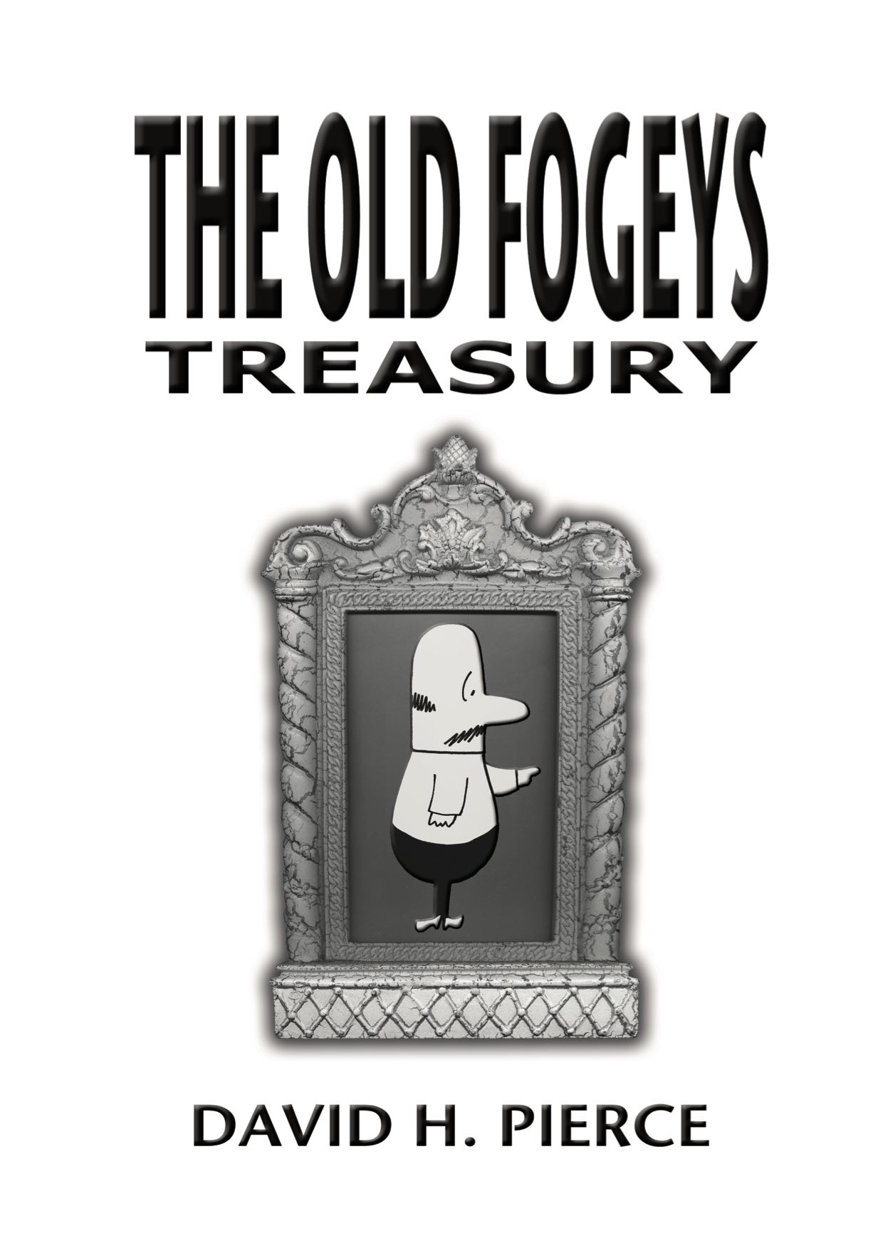Davideo Press Release: “THE OLD FOGEYS TREASURY” CARTOON BOOK RELEASED ...