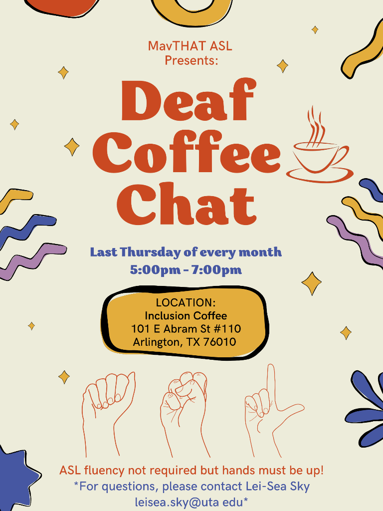 MavTHAT ASL Deaf Chat Coffee Every Last Thursday of Month – DFW – Deaf ...
