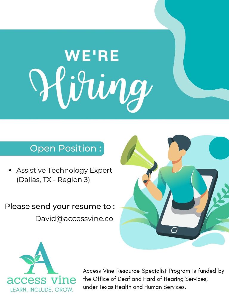 JOB POSTING NOW OPEN: Assistive Technology Expert – DFW – Deaf Network ...